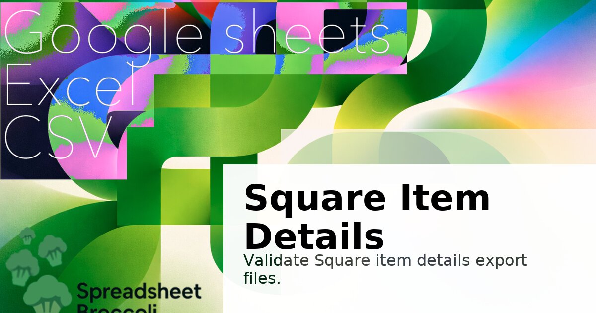Square Item Details CSV Validator | Online Tool (2026)